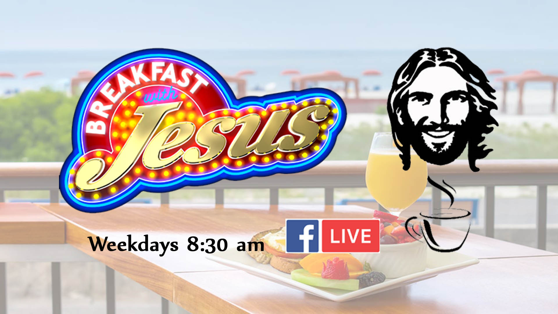 Breakfast with Jesus – The Dreams Network